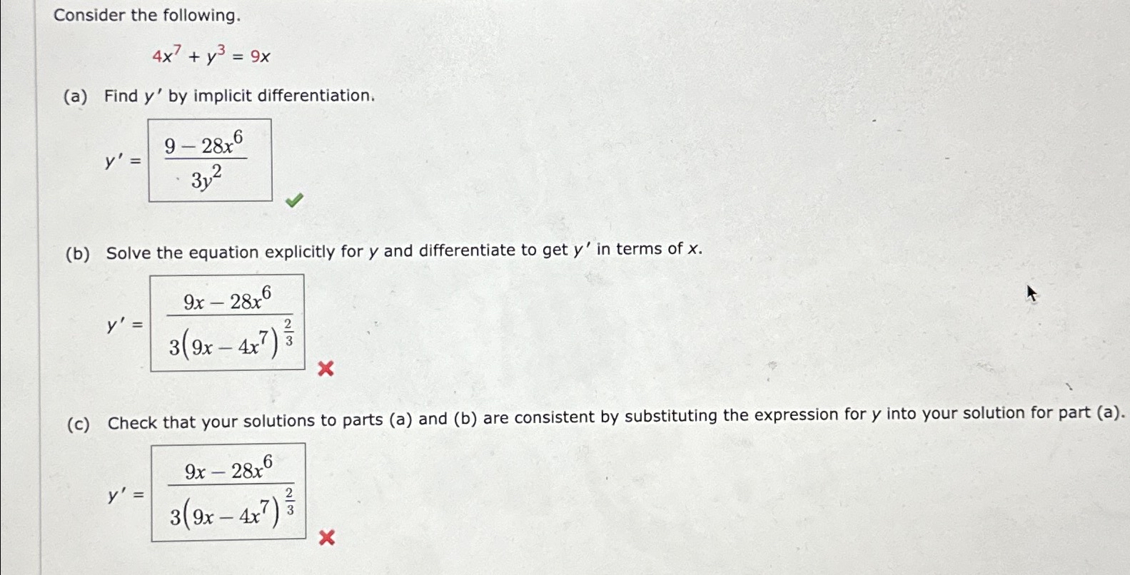 Solved Consider the following.4x7+y3=9x(a) ﻿Find y' ﻿by | Chegg.com