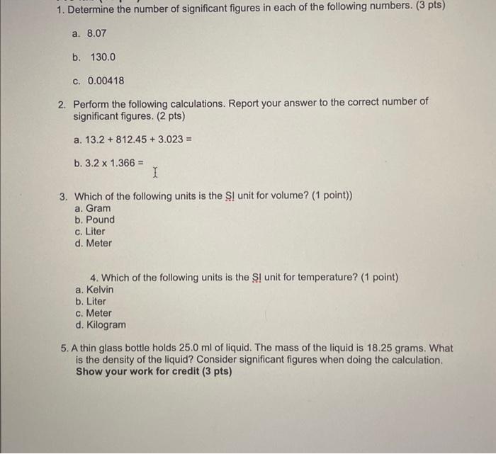 Solved 1. Determine the number of significant figures in | Chegg.com
