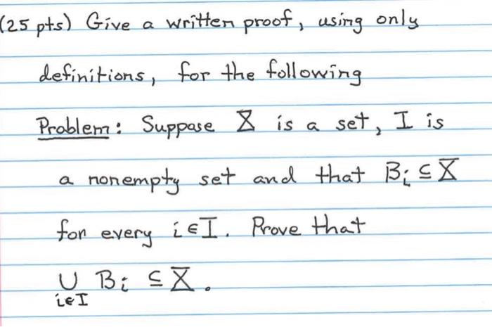 Solved (25 pts) Give a written proof, using only | Chegg.com