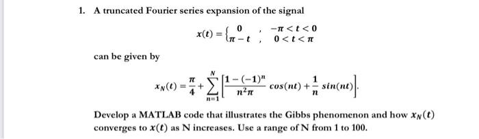 1. A truncated Fourier series expansion of the signal | Chegg.com