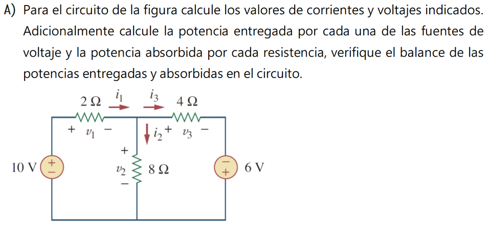Solved A) ﻿Para el circuito de la figura calcule los valores | Chegg.com