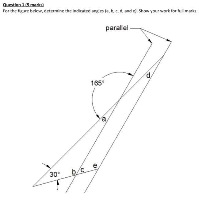 [Solved]: Question 1 (5 marks) For the figure below, determ