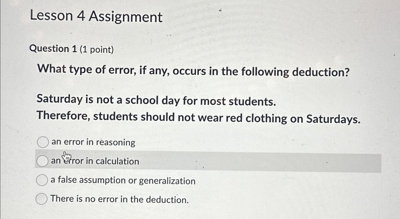 Solved Lesson 4 ﻿AssignmentQuestion 1 (1 ﻿point)What type of | Chegg.com