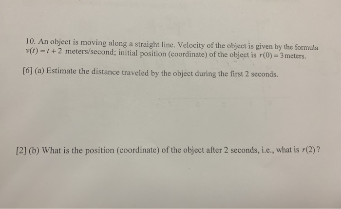Solved 10. An object is moving along a straight line. | Chegg.com