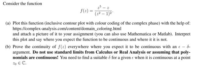 Solved Consider The Function F Z Z2−1 2z5−z A Plot This