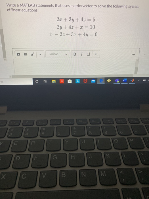 Solved Write a MATLAB statements that uses matrix/vector to | Chegg.com