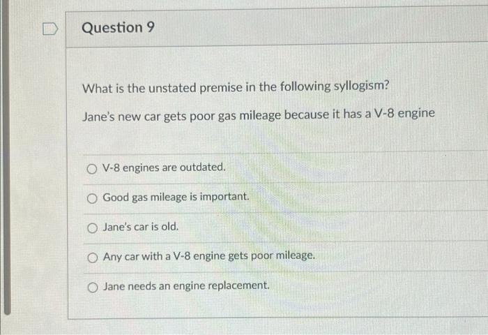 Question 9 What is the unstated premise in the | Chegg.com