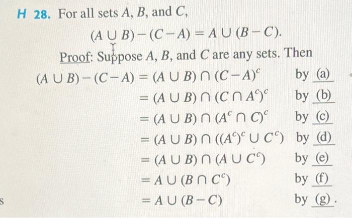 Solved H 28. For all sets A,B, and C, (A∪B)−(C−A)=A∪(B−C) | Chegg.com