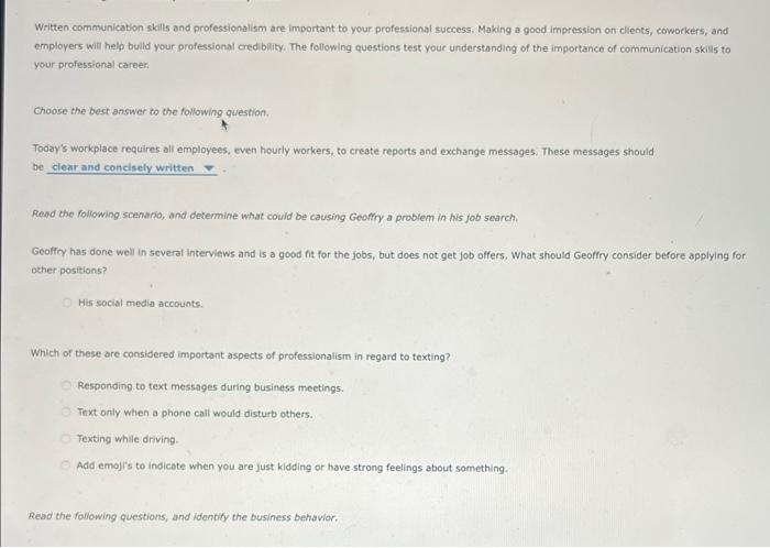 Written communication skills and professionalism are | Chegg.com