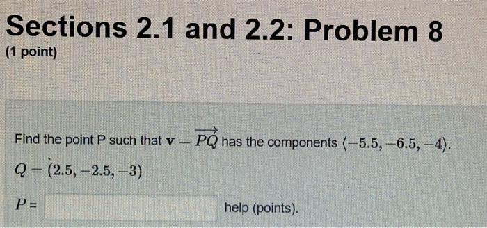 Solved Sections 2.1 and 2.2: Problem 7 (1 point)Sections 2.1 | Chegg.com