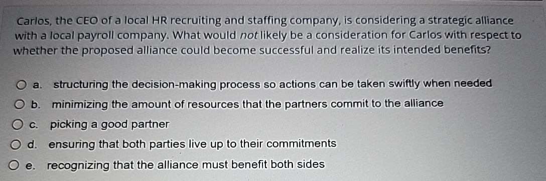 Solved Carlos, the CEO of a local HR recruiting and staffing | Chegg.com