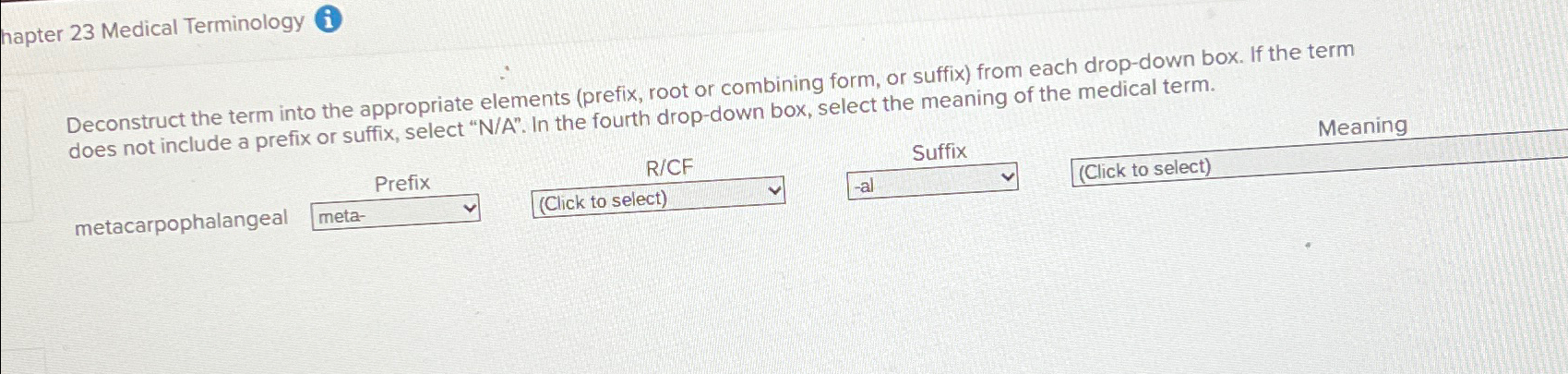 Solved Deconstruct the term into the appropriate elements | Chegg.com