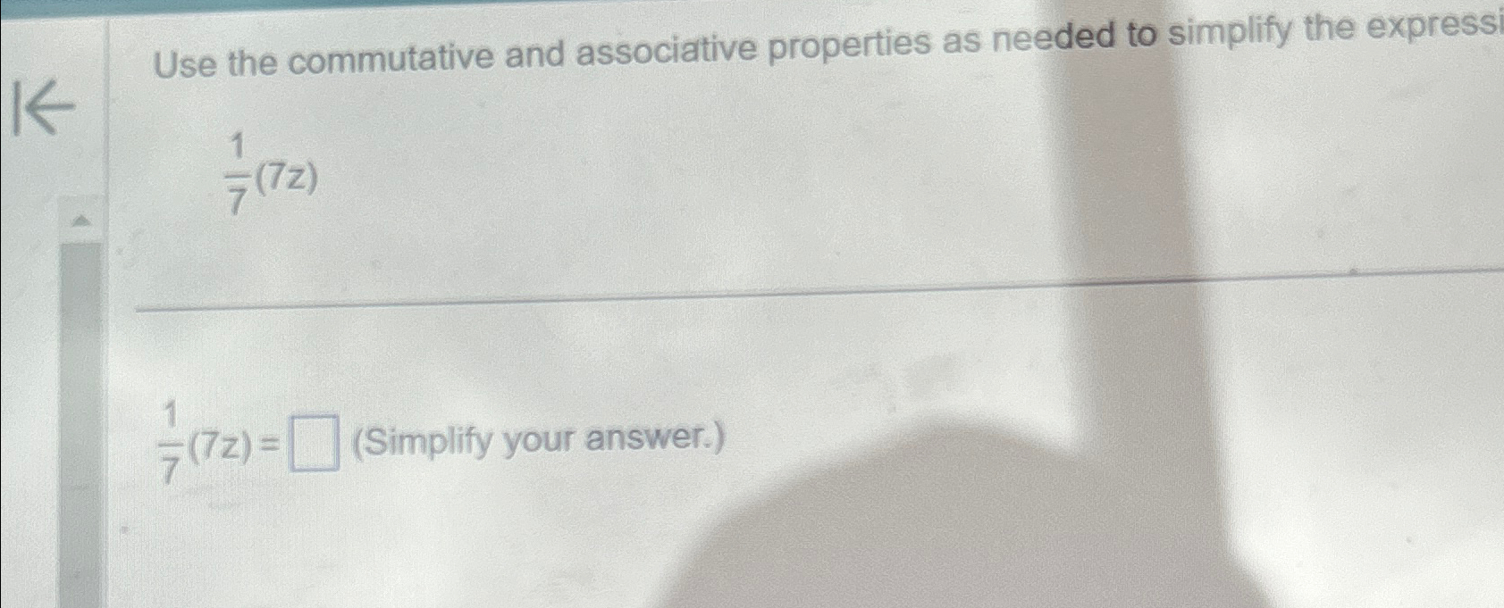 Solved Use the commutative and associative properties as | Chegg.com