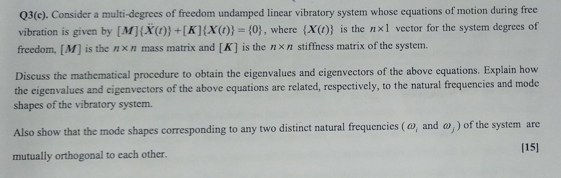 Solved Q3(c). Consider a multi-degrees of freedom undamped | Chegg.com