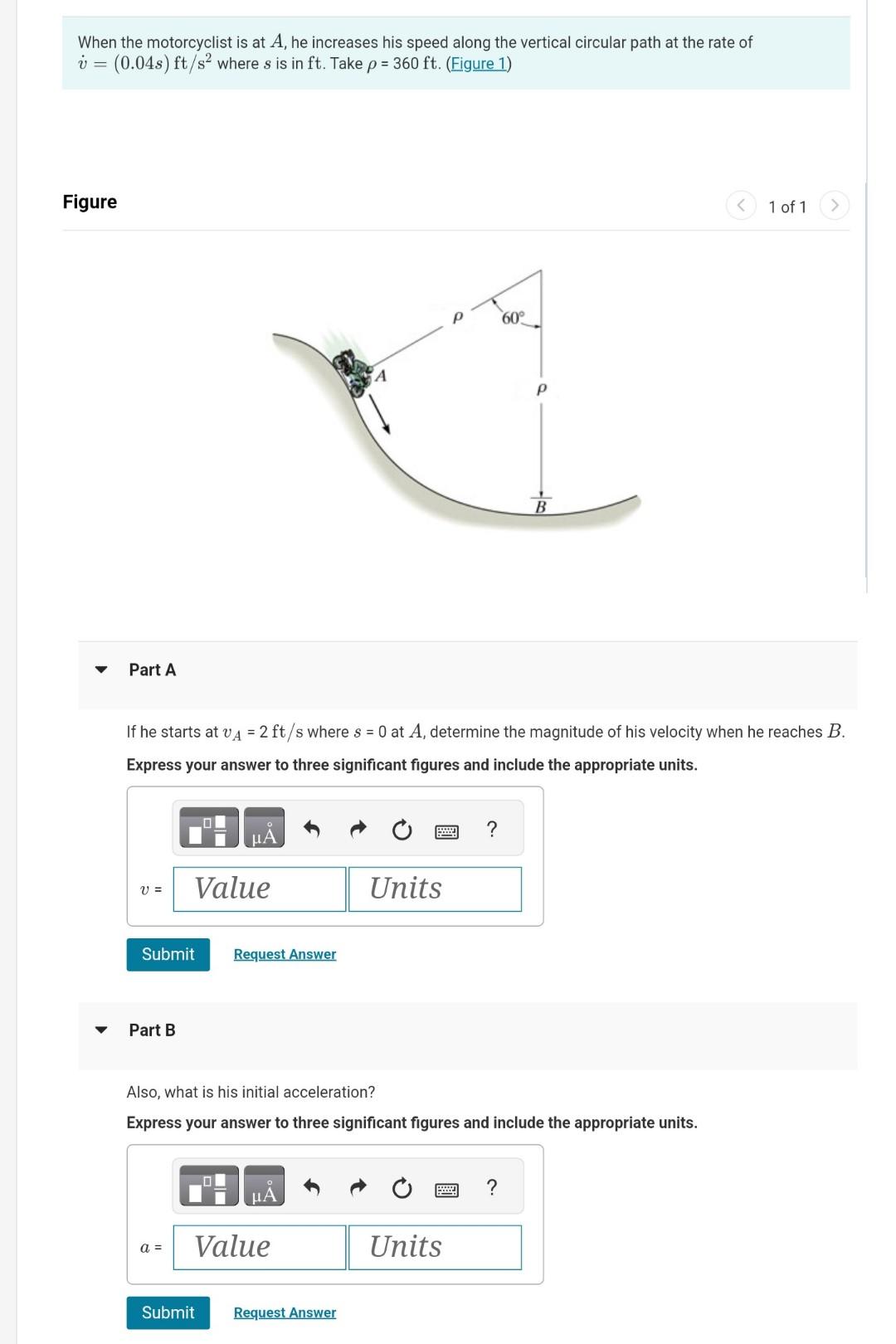 Solved When the motorcyclist is at A, he increases his speed | Chegg.com