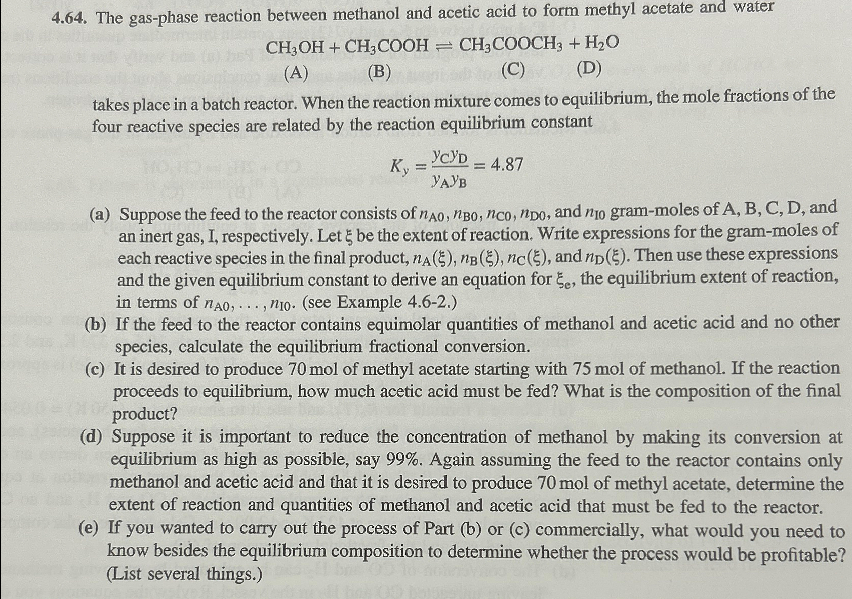 Solved 4.64. ﻿The gas-phase reaction between methanol and | Chegg.com