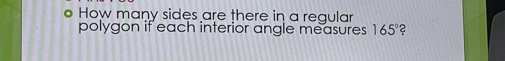Solved How many sides are there in a regular polygon if each | Chegg.com