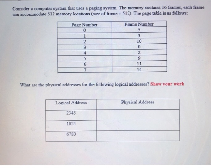 Solved Consider a computer system that uses a paging system. | Chegg.com
