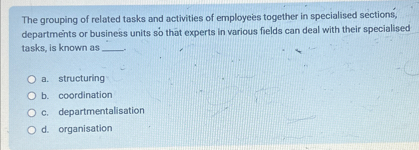 Solved The grouping of related tasks and activities of | Chegg.com