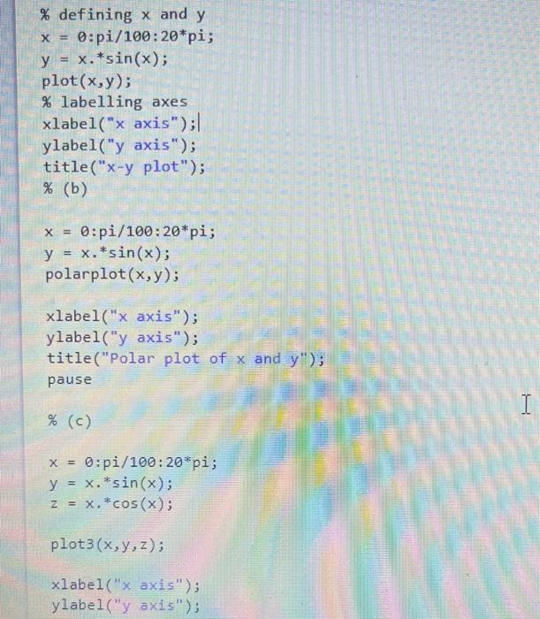 Solved hello im completing this answer in matlab code and i | Chegg.com
