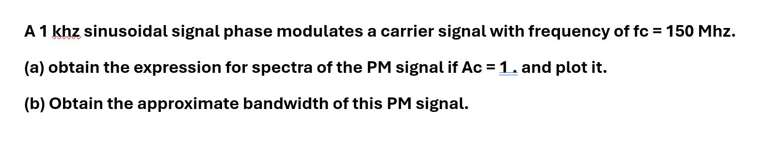Solved A 1 ﻿khz Sinusoidal Signal Phase Modulates A Carrier
