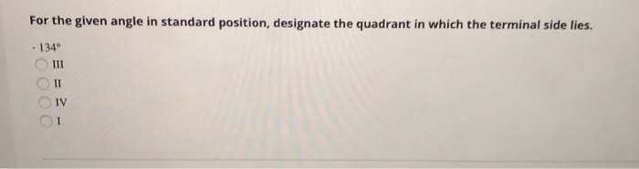 Solved Draw an angle in standard position such that the | Chegg.com