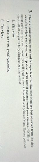 Solved Chose a familiar movement and list aspects of the | Chegg.com