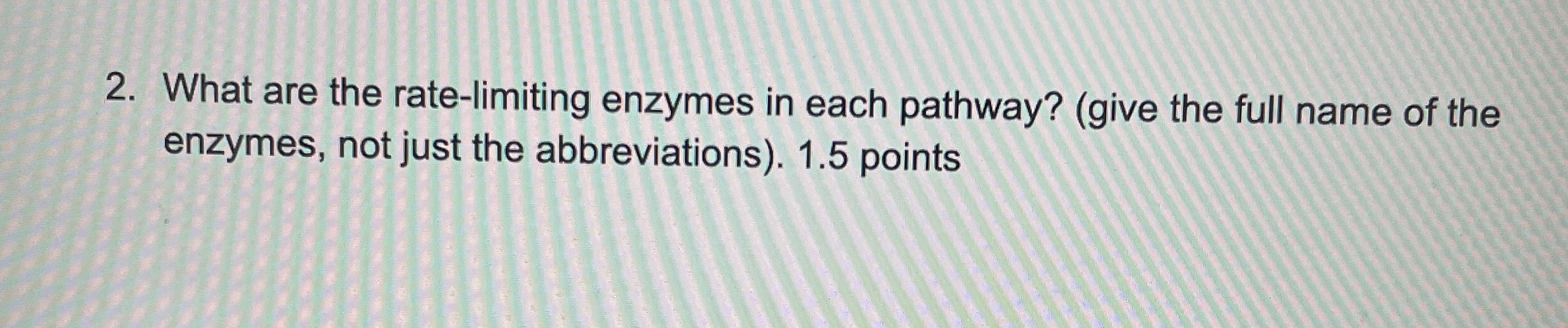 Solved What are the rate-limiting enzymes in each pathway? | Chegg.com