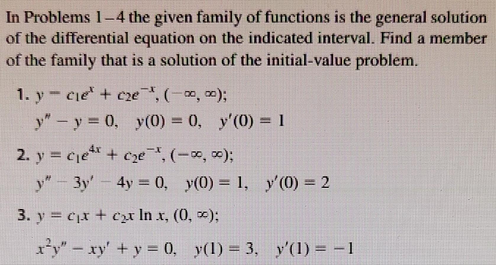 Solved In Problems 1−4 the given family of functions is the | Chegg.com
