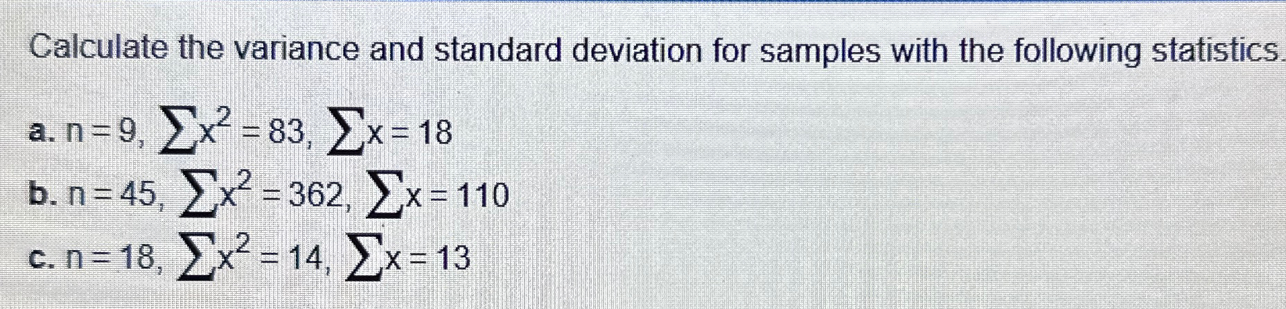 Solved Calculate the variance and standard deviation for | Chegg.com