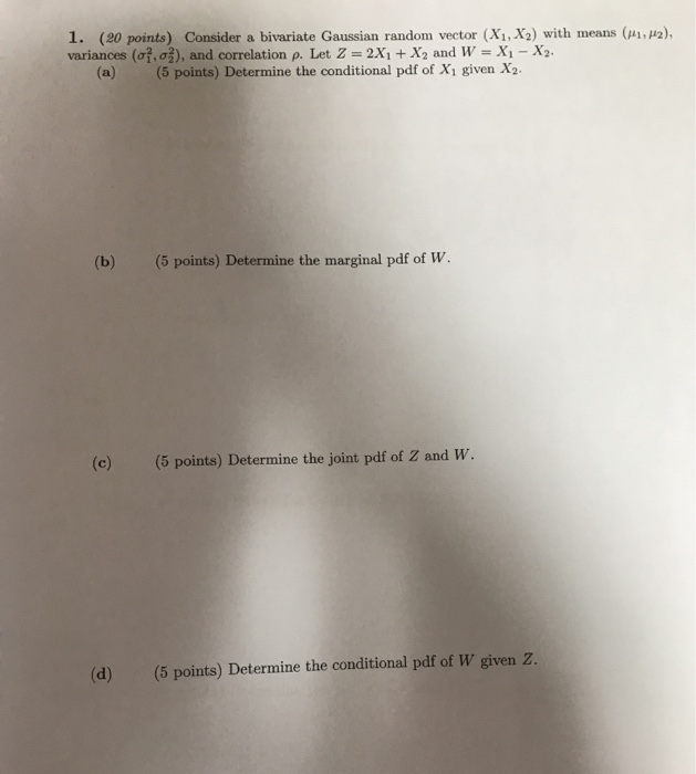Solved 1. (20 points) Consider a bivariate Gaussian random | Chegg.com