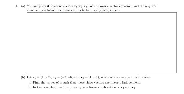 Solved (a) You are given 3 non-zero vectors x1,x2,x3. Write | Chegg.com