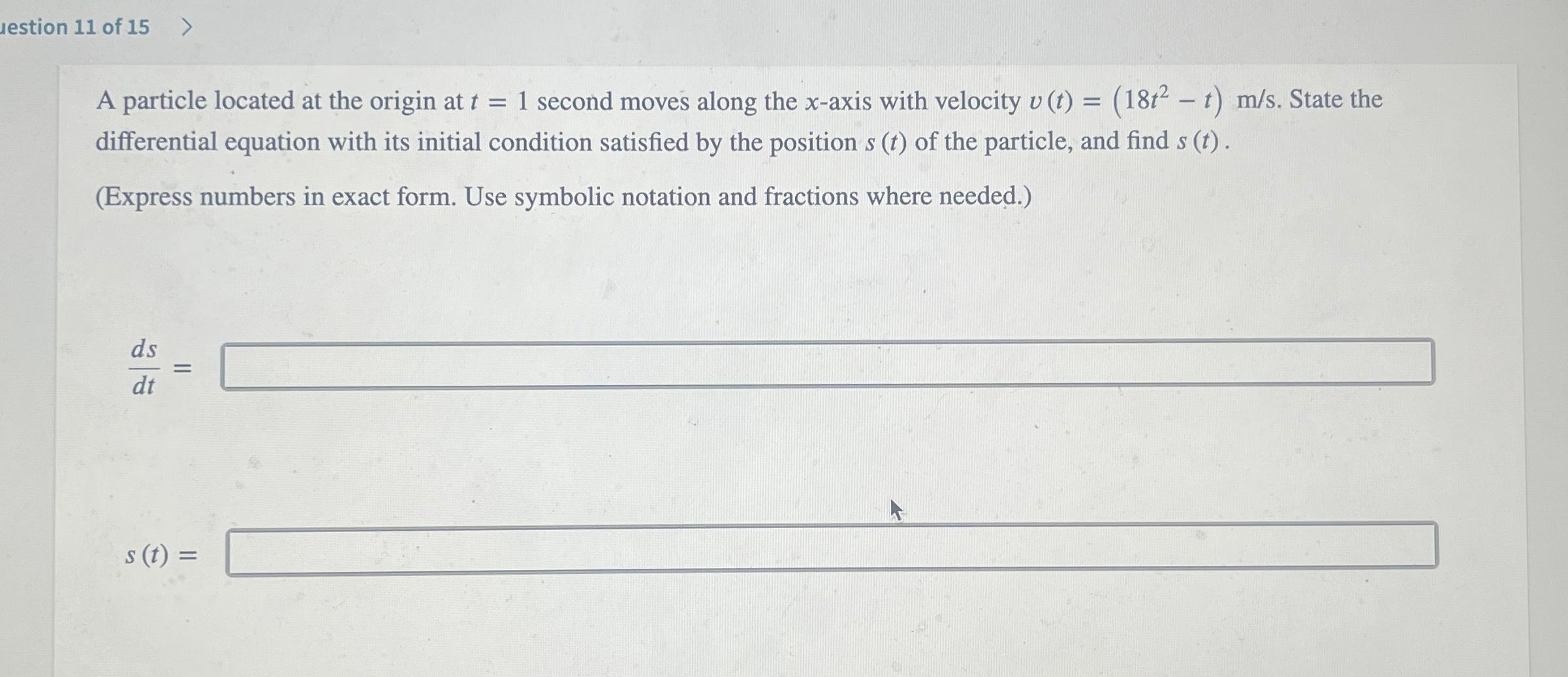 Solved estion 11 ﻿of 15A particle located at the origin at | Chegg.com