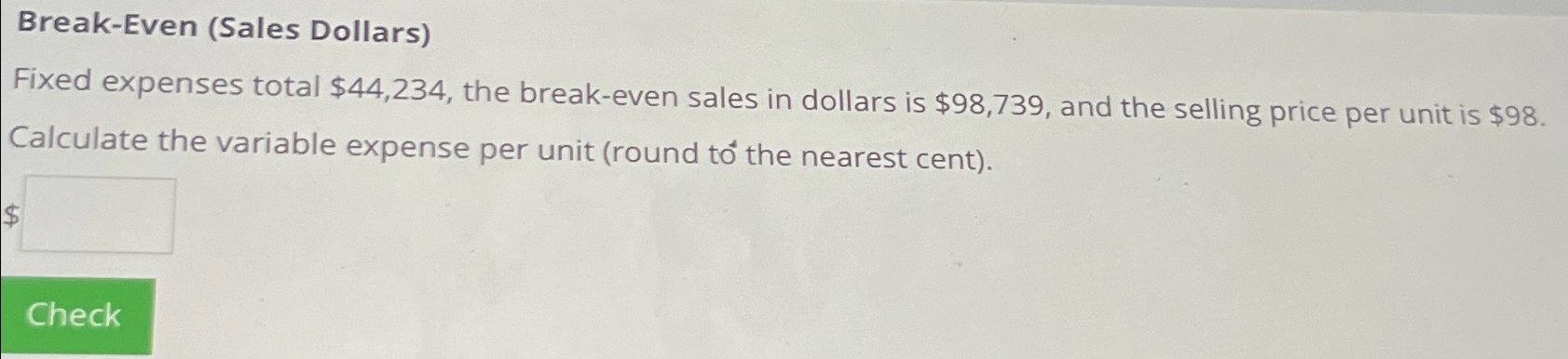 Solved Break-Even (Sales Dollars)Fixed expenses total | Chegg.com