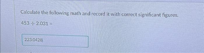 Solved Calculate the following math and record it with | Chegg.com
