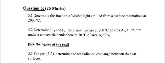 Solved Question 5: (25 Marks) 5.1 Determine the fraction of | Chegg.com