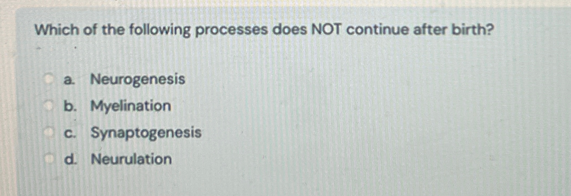 Solved Which of the following processes does NOT continue | Chegg.com