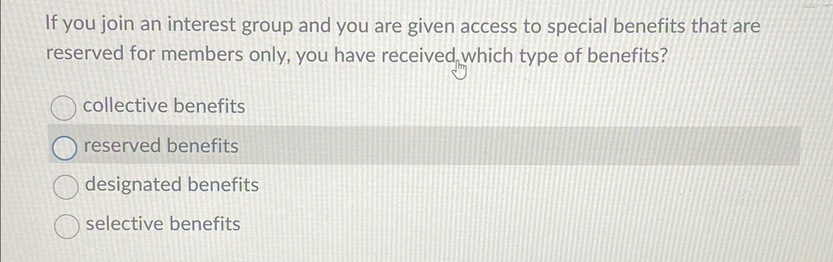 Solved If you join an interest group and you are given | Chegg.com
