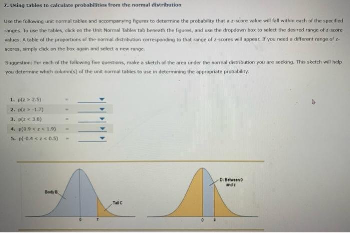 Solved 7. Using tables to calculate probabilities from the | Chegg.com