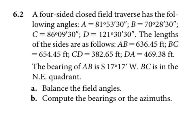 Solved A four-sided closed field traverse has the following | Chegg.com