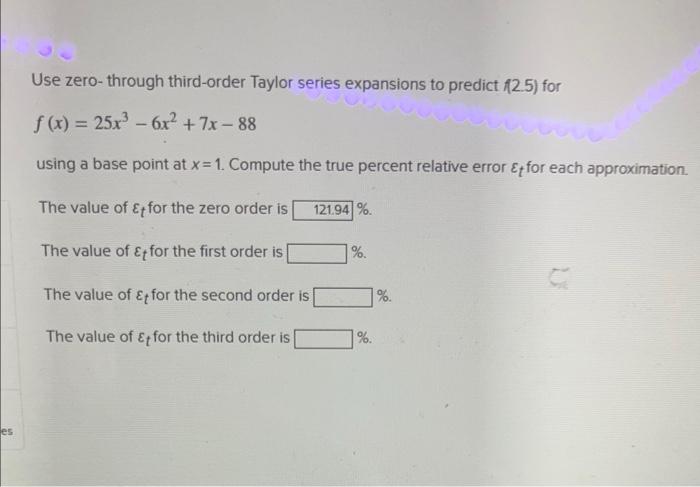 Solved Use zero- through third-order Taylor series | Chegg.com