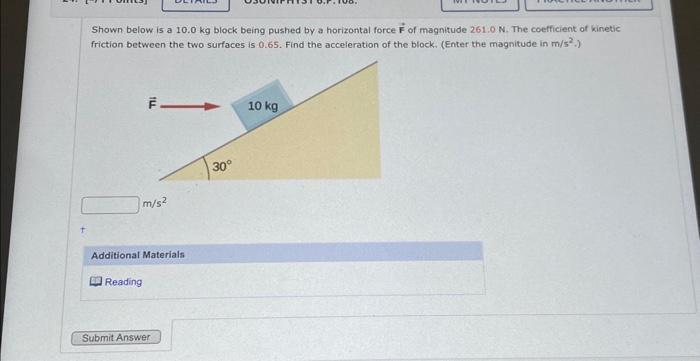 Solved Shown below is a 10.0 kg block being pushed by a | Chegg.com