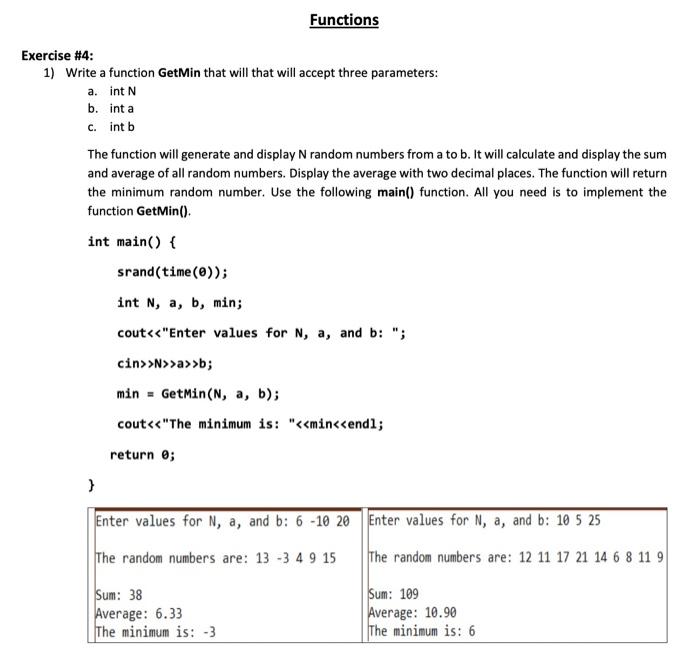 Solved Functions Exercise #4: 1) Write a function GetMin | Chegg.com