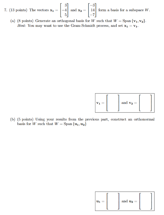 Solved by an EXPERT (13 ﻿points) ﻿The vectors x1=[3-45] ﻿and x2=[-314-7] | Chegg.com