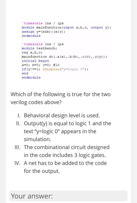 Solved "timescale ins / Ips module mainfunction (input a, b, | Chegg.com