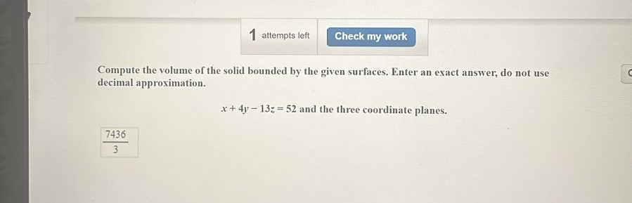 Solved attempts leftCompute the volume of the solid bounded | Chegg.com