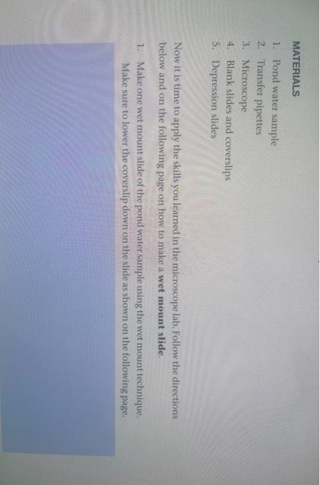 Solved make one wet mount slide of the pond water sample | Chegg.com