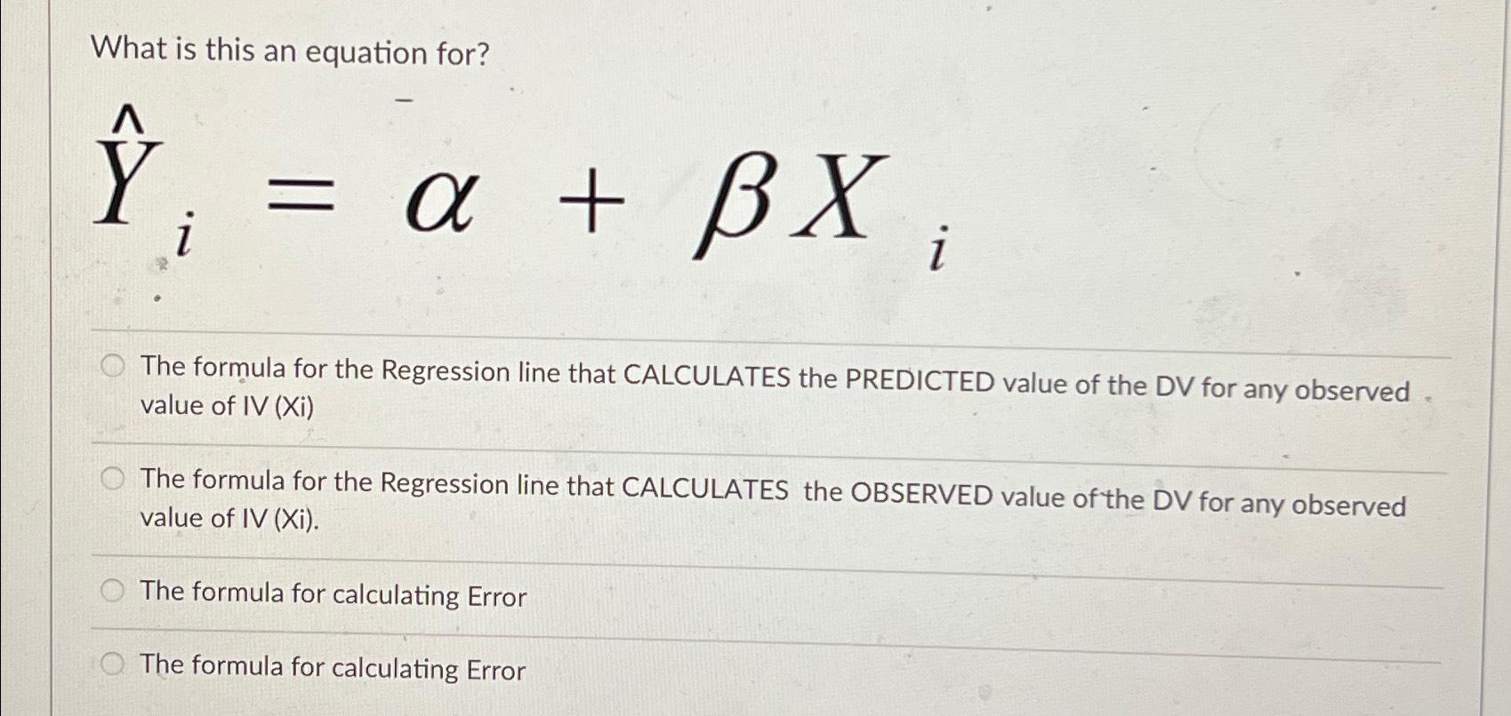 Solved hat(Y)i=α+βxi | Chegg.com