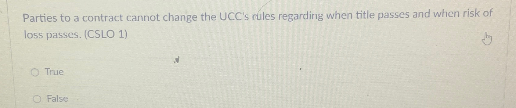 Solved Parties to a contract cannot change the UCC's rules | Chegg.com