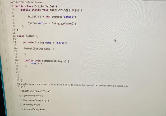 Solved Consider the code set below. 3 public class | Chegg.com